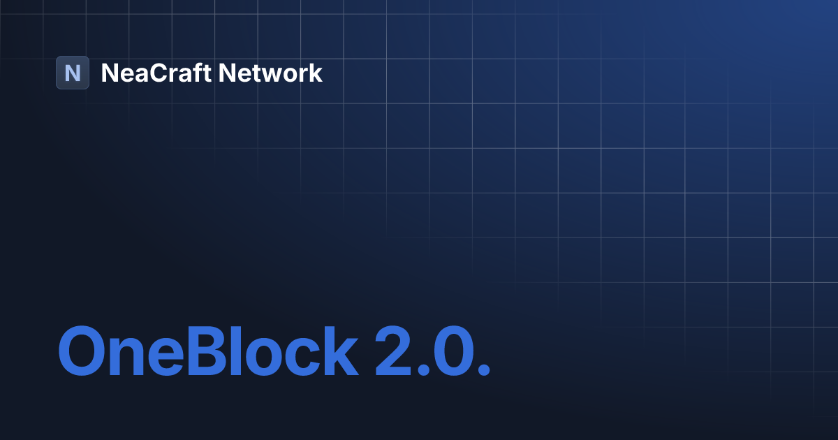 OneBlock 2.0. | NeaCraft Network