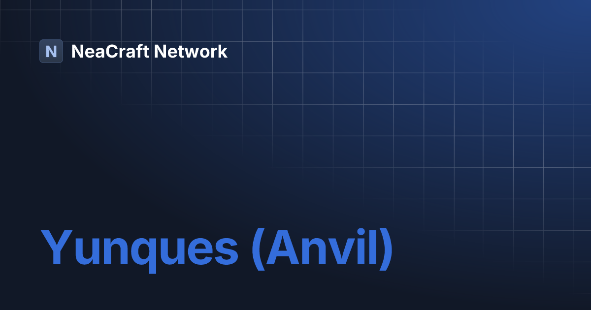 Yunques (Anvil) | NeaCraft Network